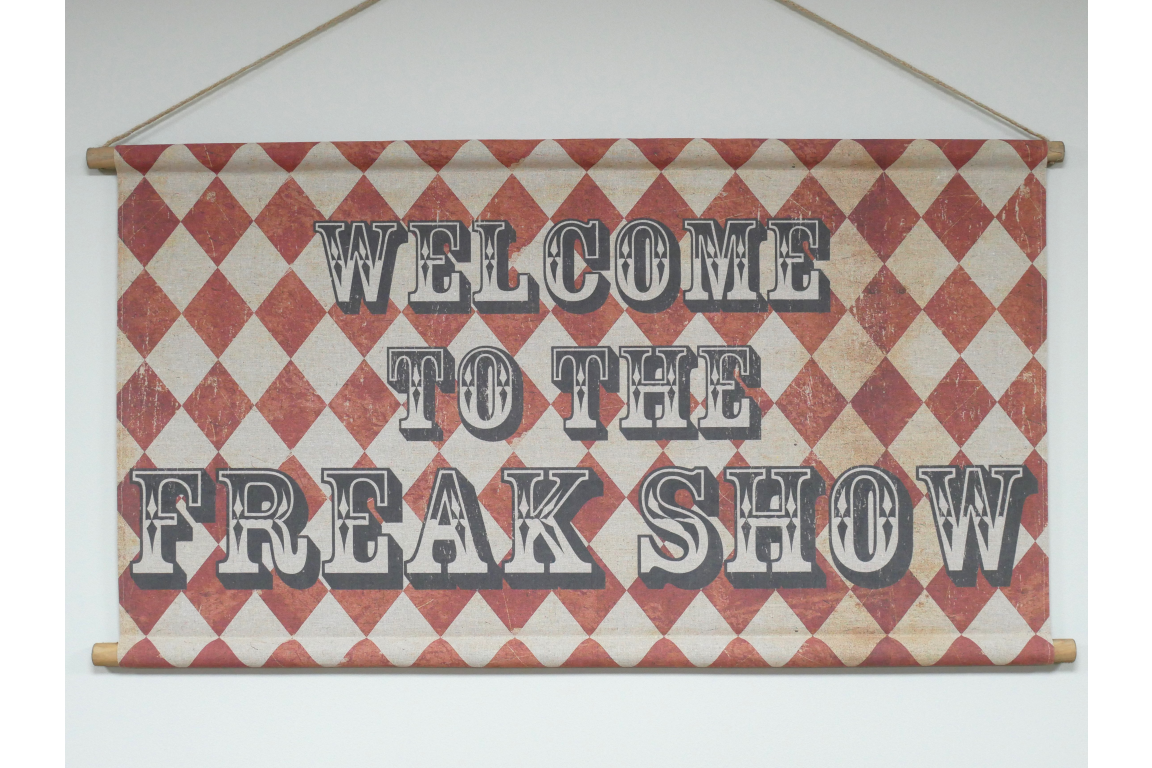 Wall Art - Freak Show Sign