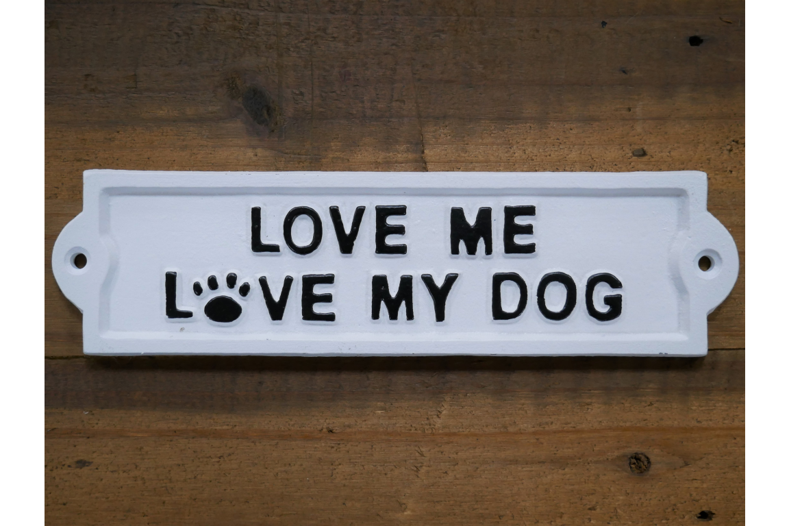 Sign (Love My Dogs)